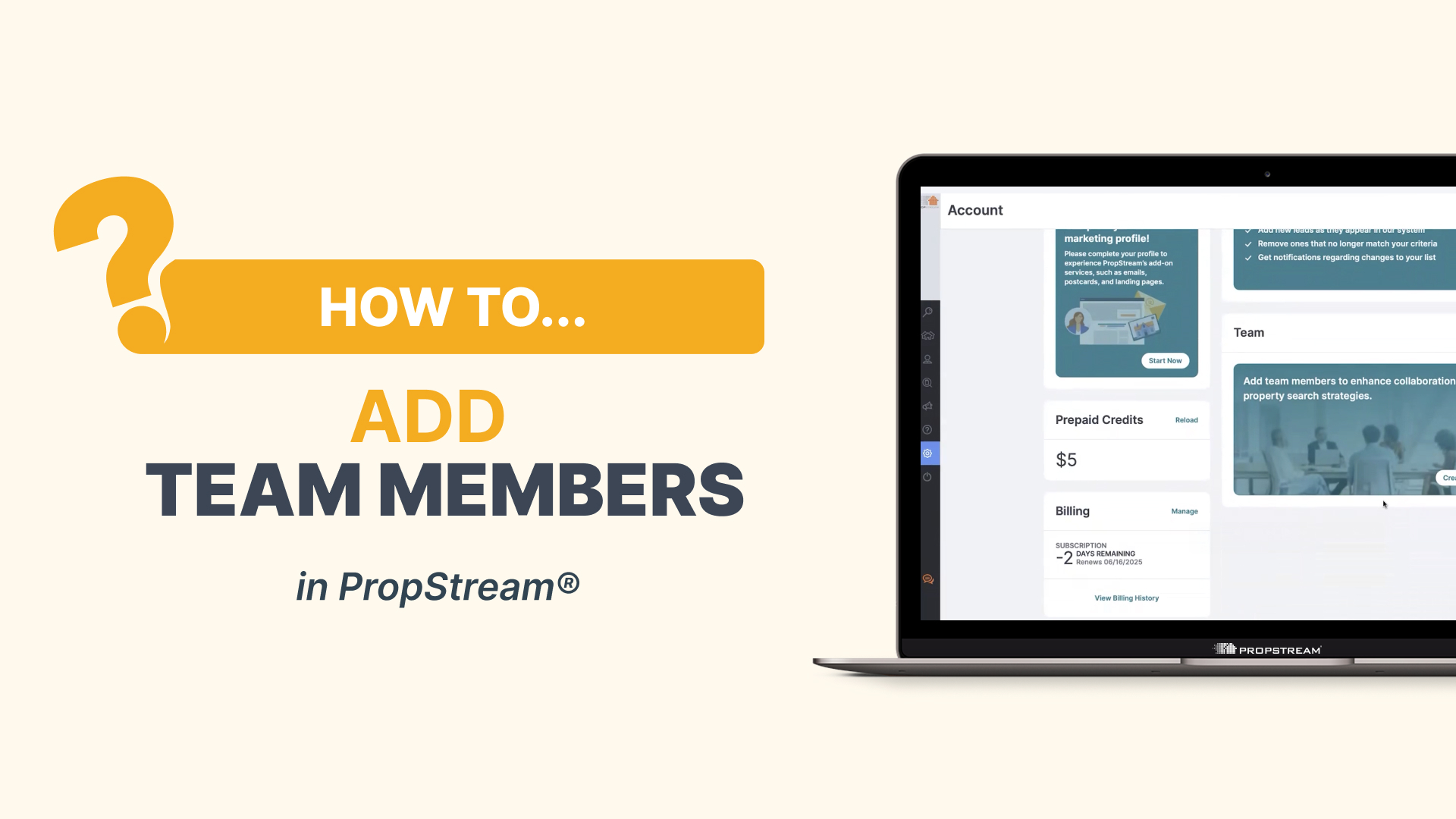 How To Add Team Members in Propstream - PropStream Help Video Library