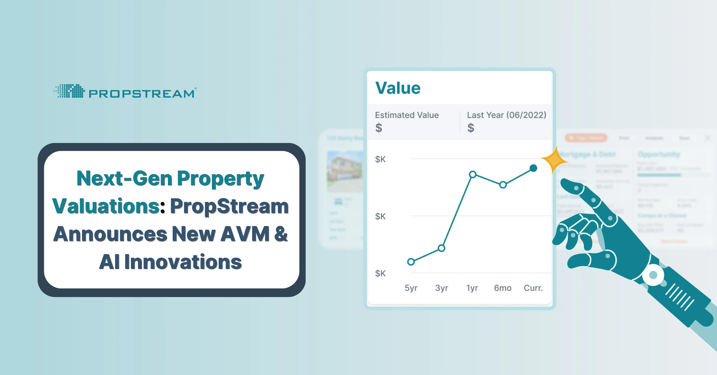 Next-Gen Property Valuations: PropStream's New AVM & AI Innovations