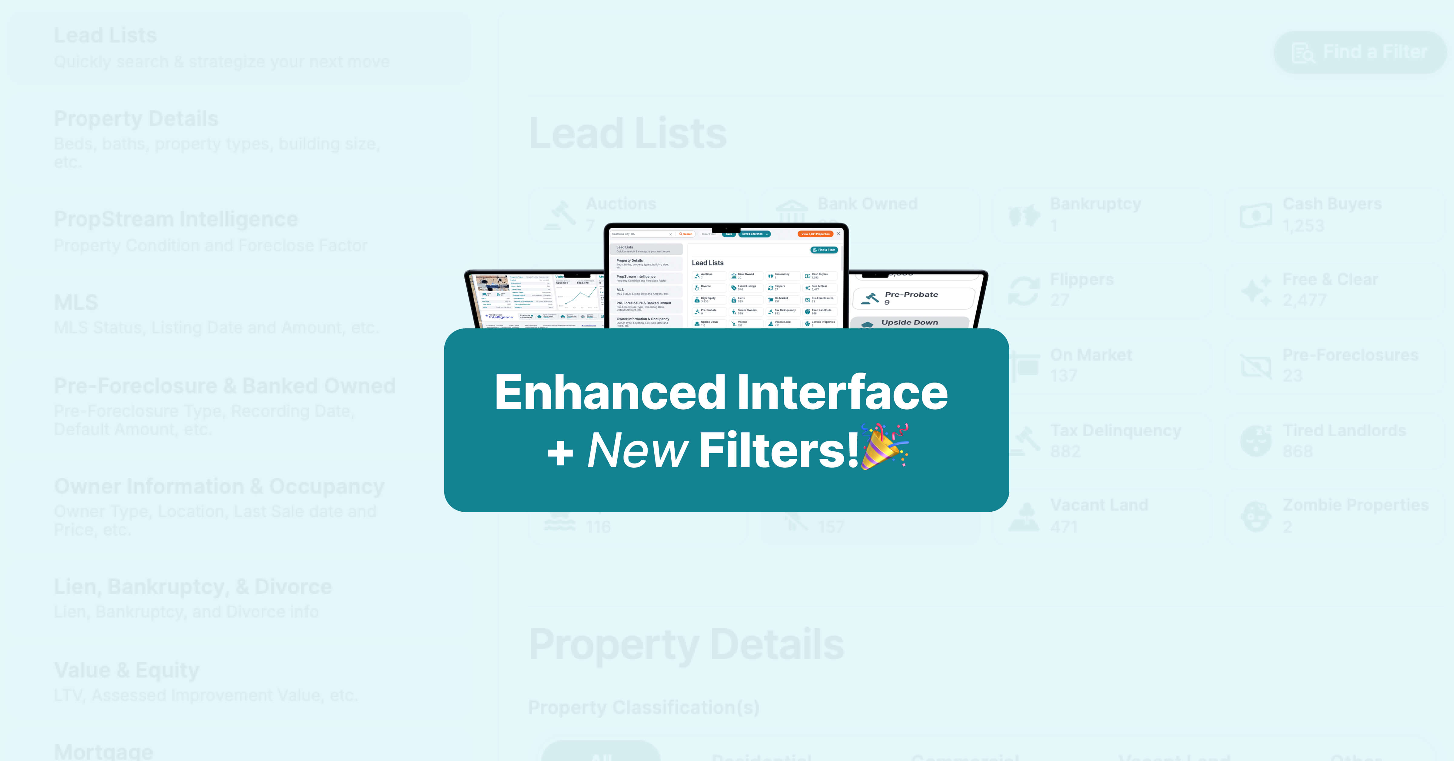 PropStream Announces an Enhanced Interface and New, Highly-requested ...