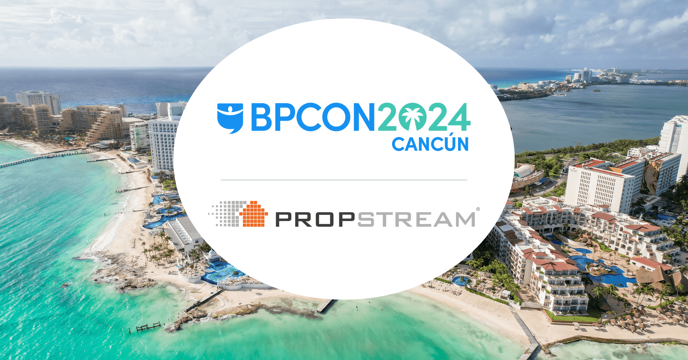 PropStream To Attend BPCON 2024