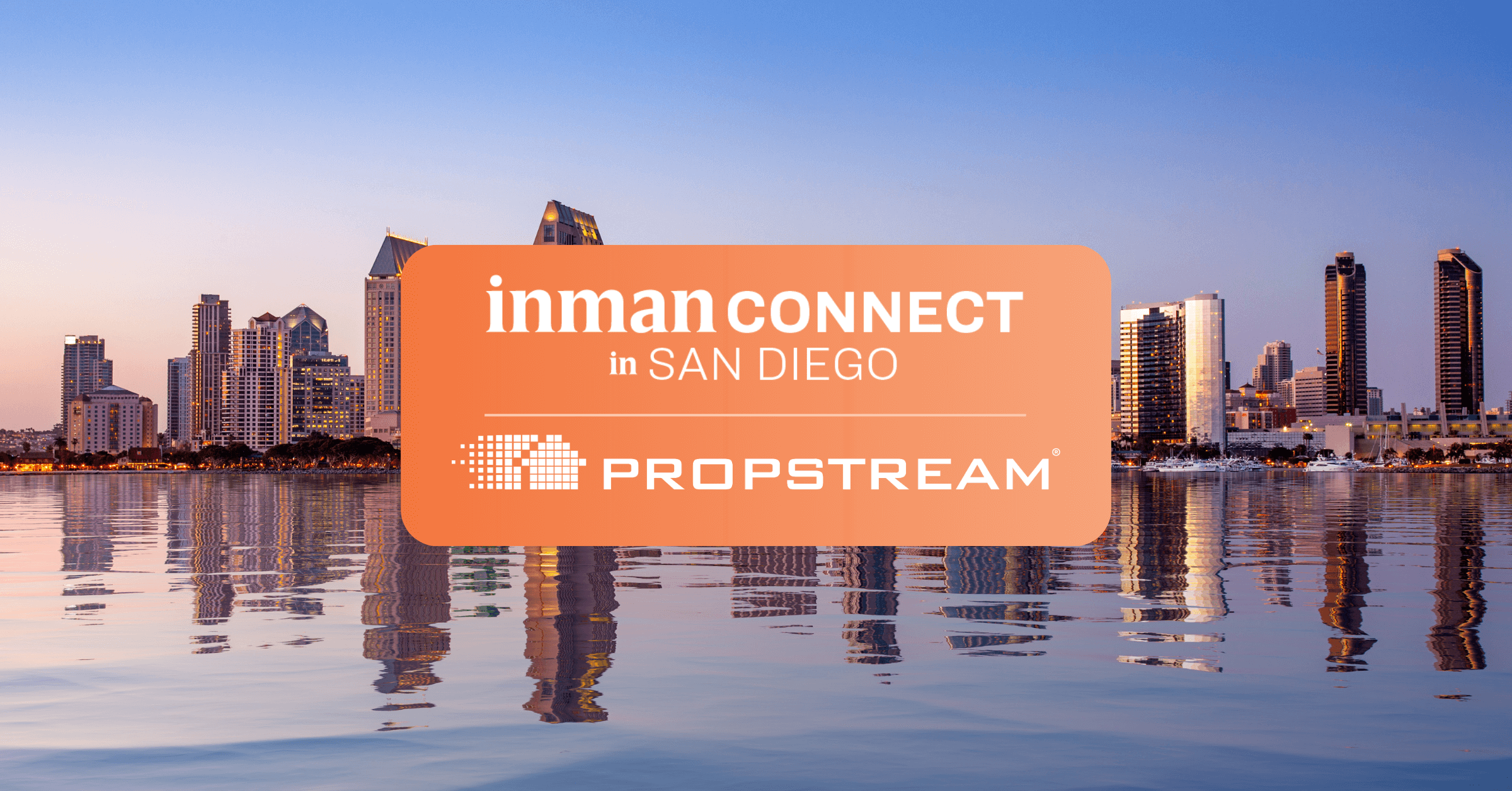 Meet the PropStream Team at Inman Connect in San Diego, CA